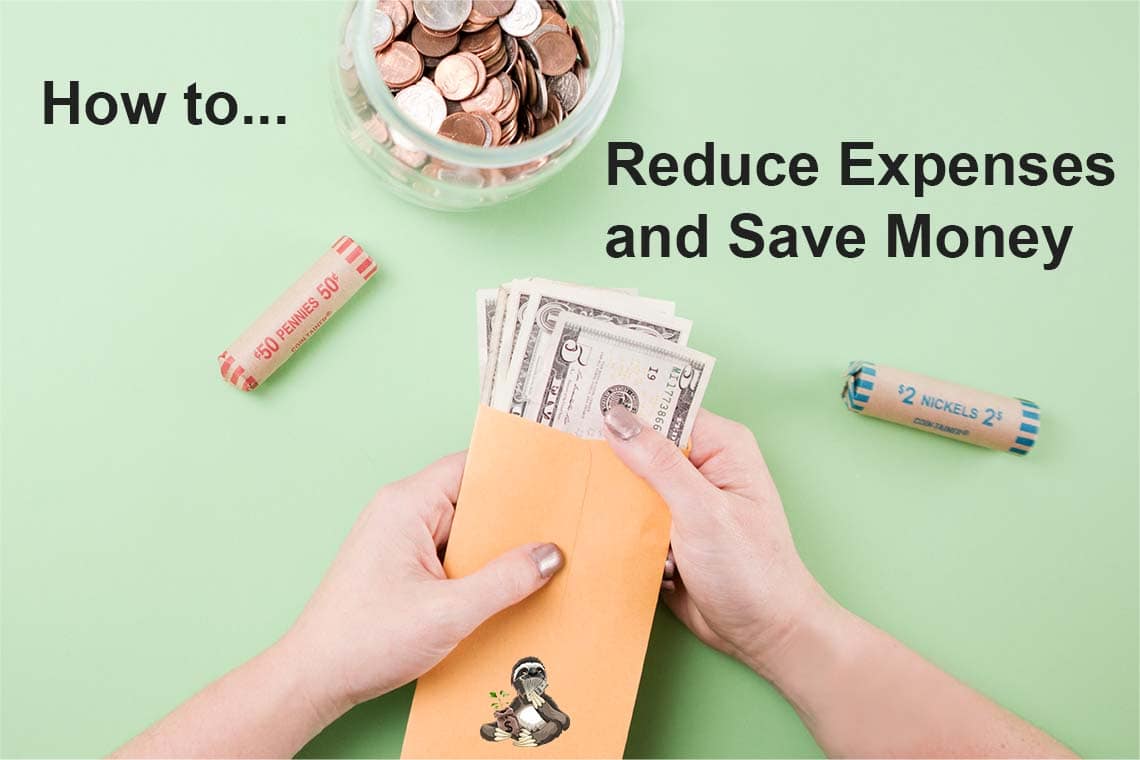 How to Reduce Expenses and Save Money - The Money Sloth